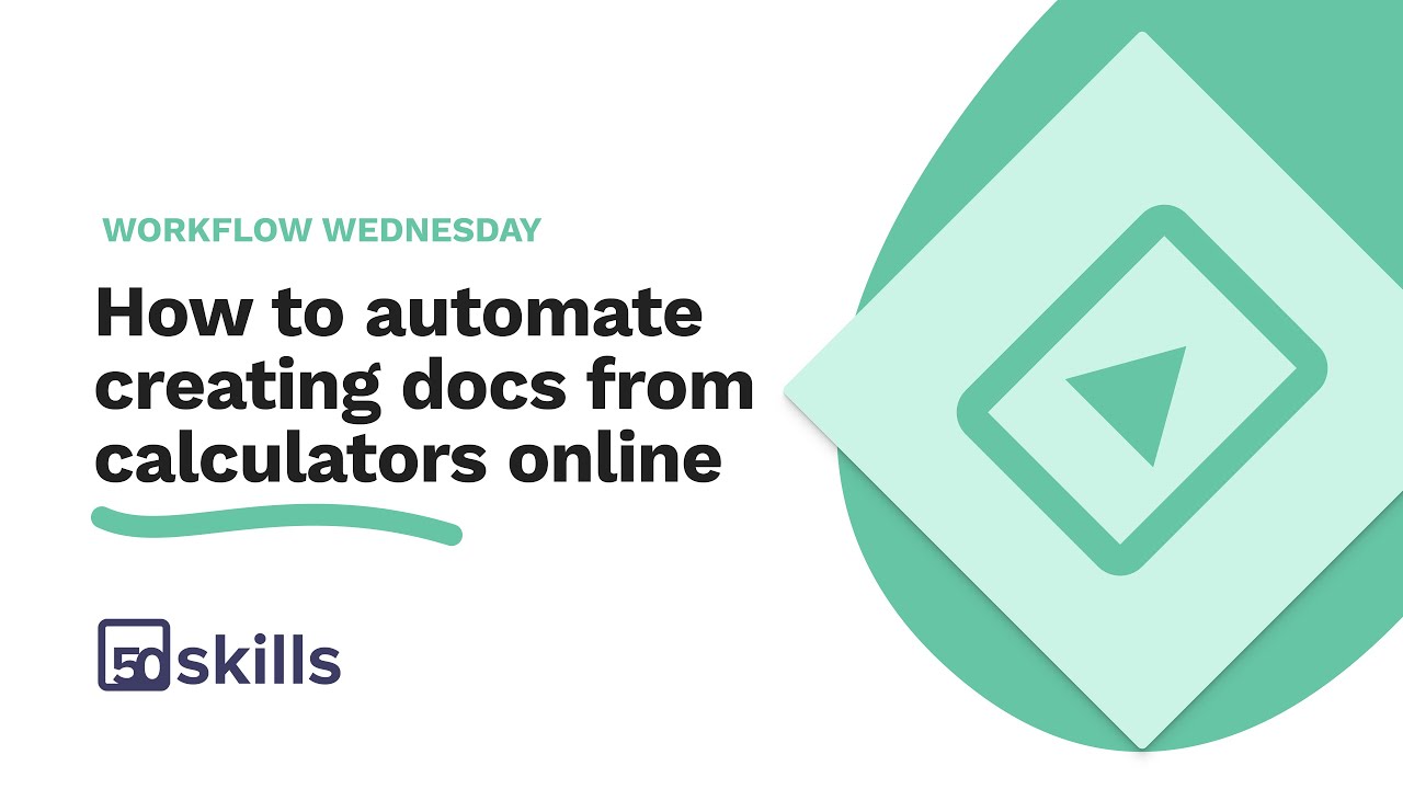 How to automate creating docs from calculators online | 50skills